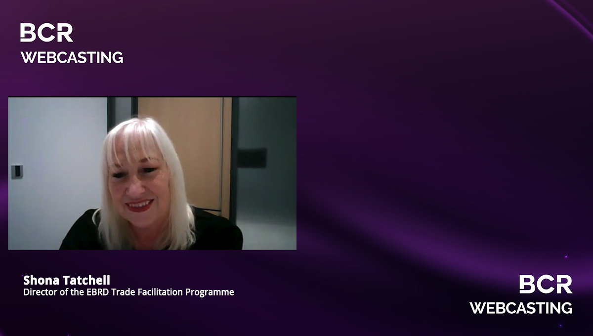 Shona Tatchell, Director, EBRD Trade Facilitation Programme - BCR ...